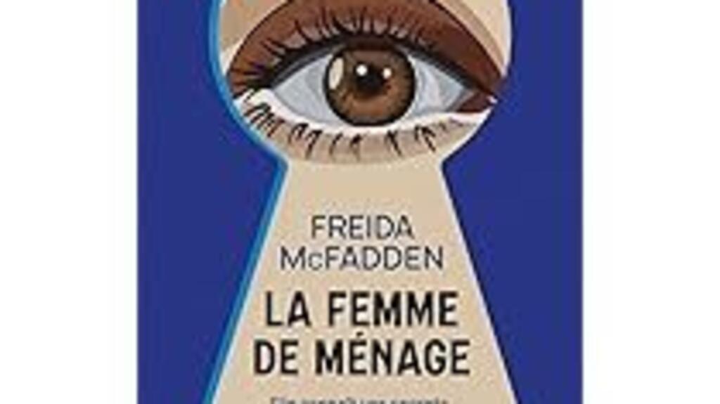 Une femme de ménage qui déménage, le suspens phénomène de Freida McFadden - Café Polar